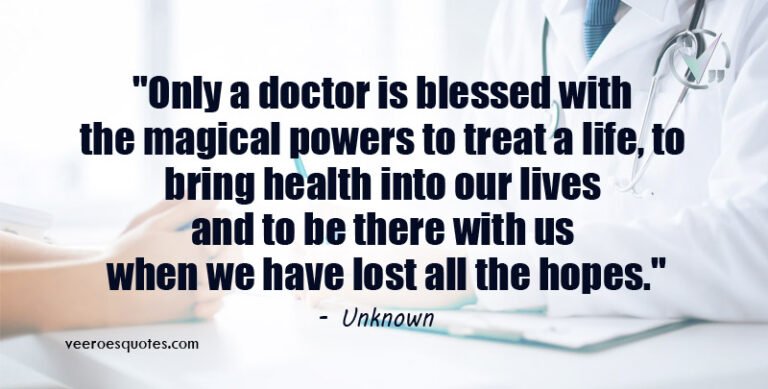Only a doctor is blessed with the magical powers to treat a life