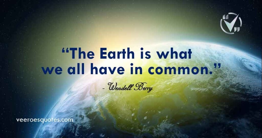 The Earth is what we all have in common | Wendell Berry