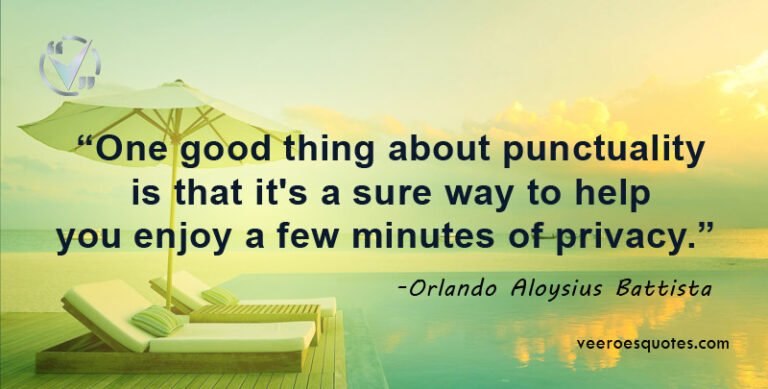 One good thing about punctuality is that it’s a sure way to help you