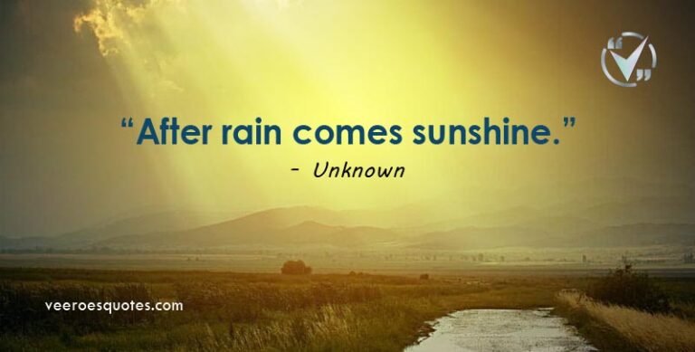 After Rain Comes Sunshine | Rain Quotes | VeeroesQuotes