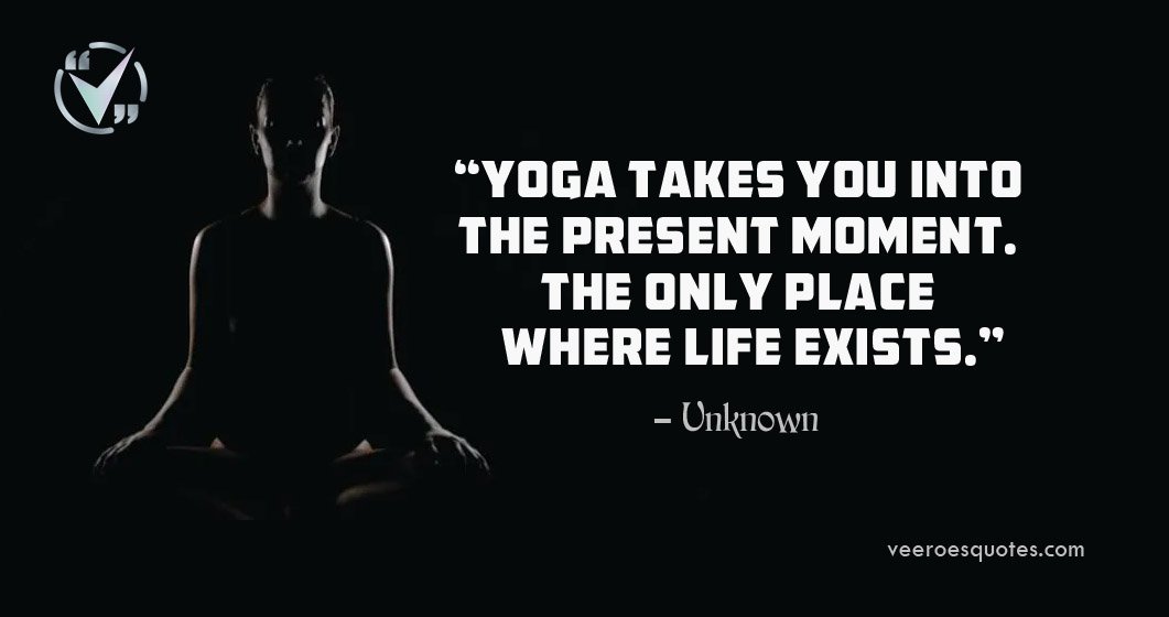 Inspirational Yoga Quotes on Happiness, Strength, Body, Life