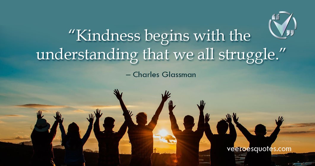 Inspiring Kindness Quotes and Sayings | VeeroesQuotes