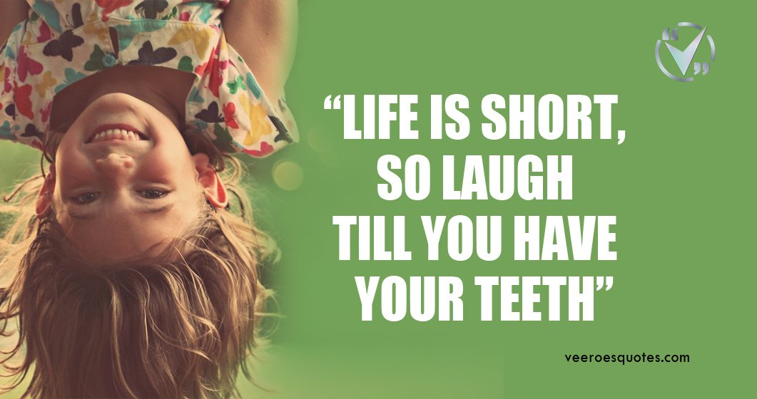 Happy Quotes about Life, Laugh, Inspiration, Fun, Friendship