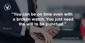 Top Punctuality Quotes and Sayings for Being On Time