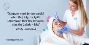 Top Plastic Surgery Quotes and Sayings from Surgeons