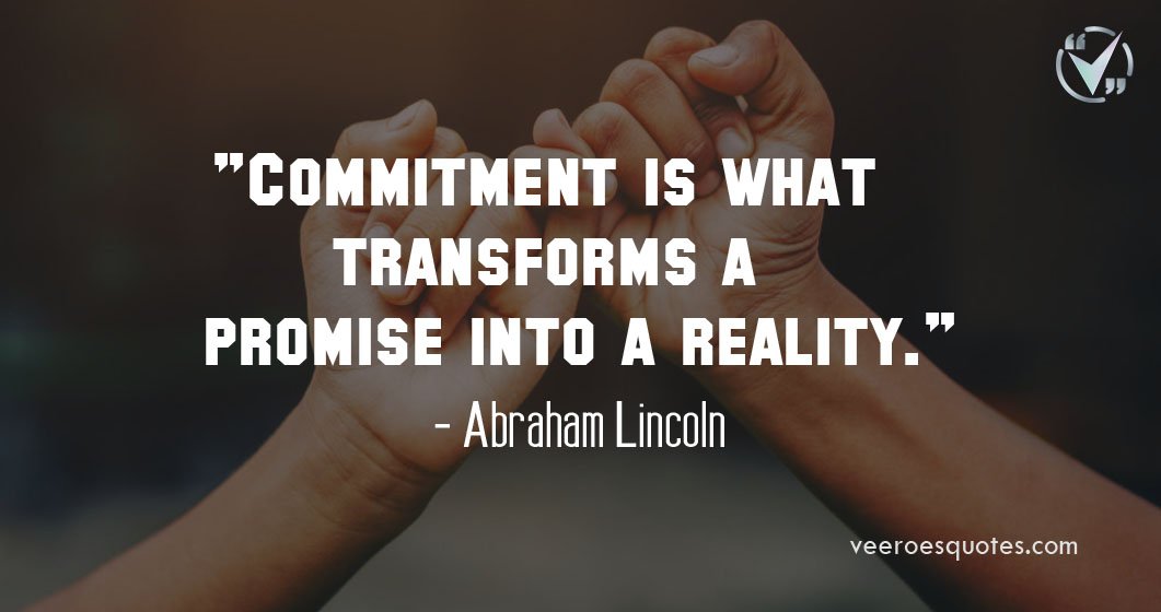 Commitment Quotes for Relationship, Work, Employees, Business